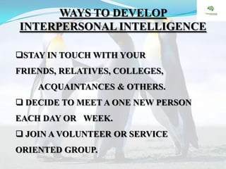 Interpersonal inlelligence & intrapersonal intelligence | PPTX