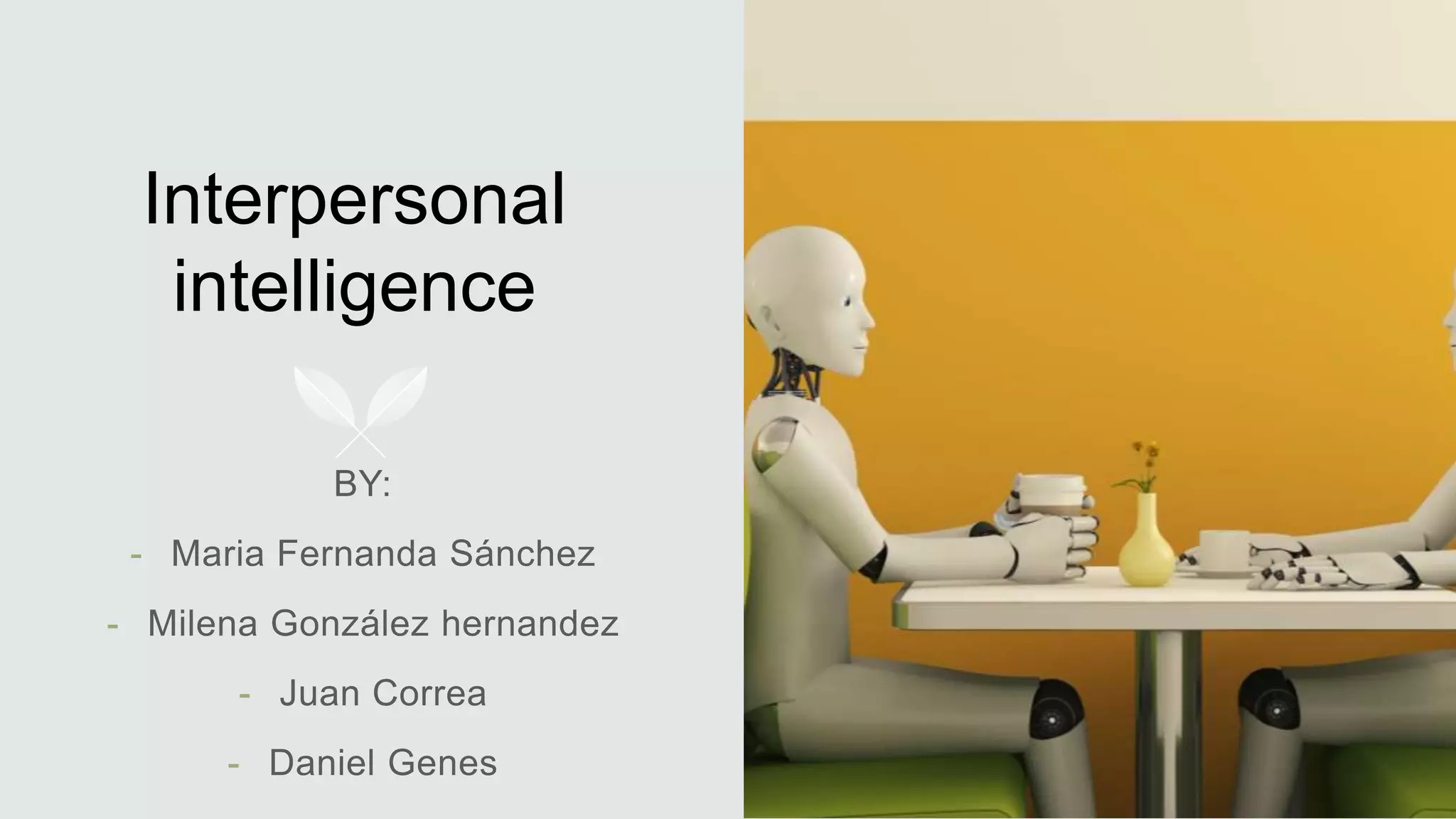 Interpersonal intelligence (1).pptx