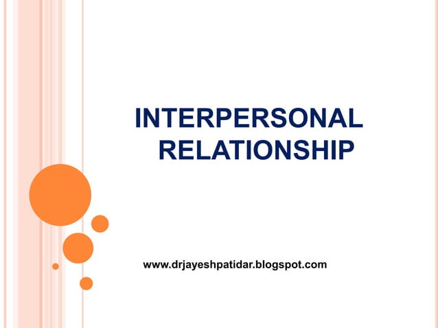 Interpersonal relationship | PPT