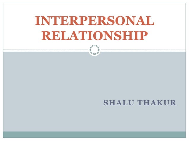 Interpersonal relationship and its stages | PPTX | Dating | Family and ...