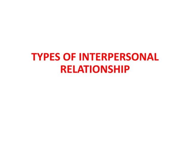 Interpersonalrelationship converted | PPT