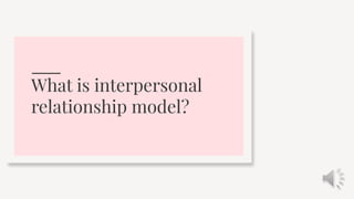 Interpersonal relationship model | PDF