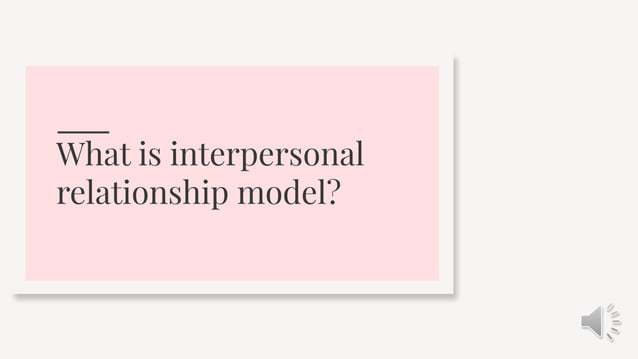 Interpersonal relationship model | PDF | Science