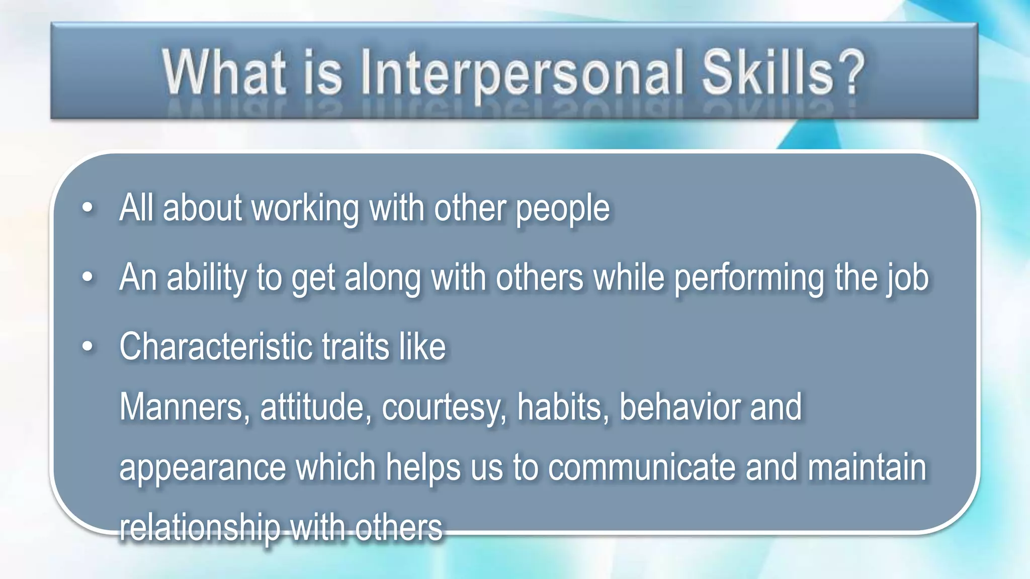 Interpersonal skills | PPTX
