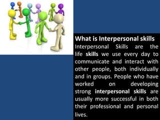 Interpersonal skills | PPTX