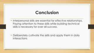 Interpersonal skills for effective relationships | PPT