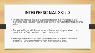 Interpersonal skills for effective relationships | PPT