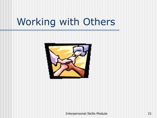 Interpersonal Skills Presentation.ppt