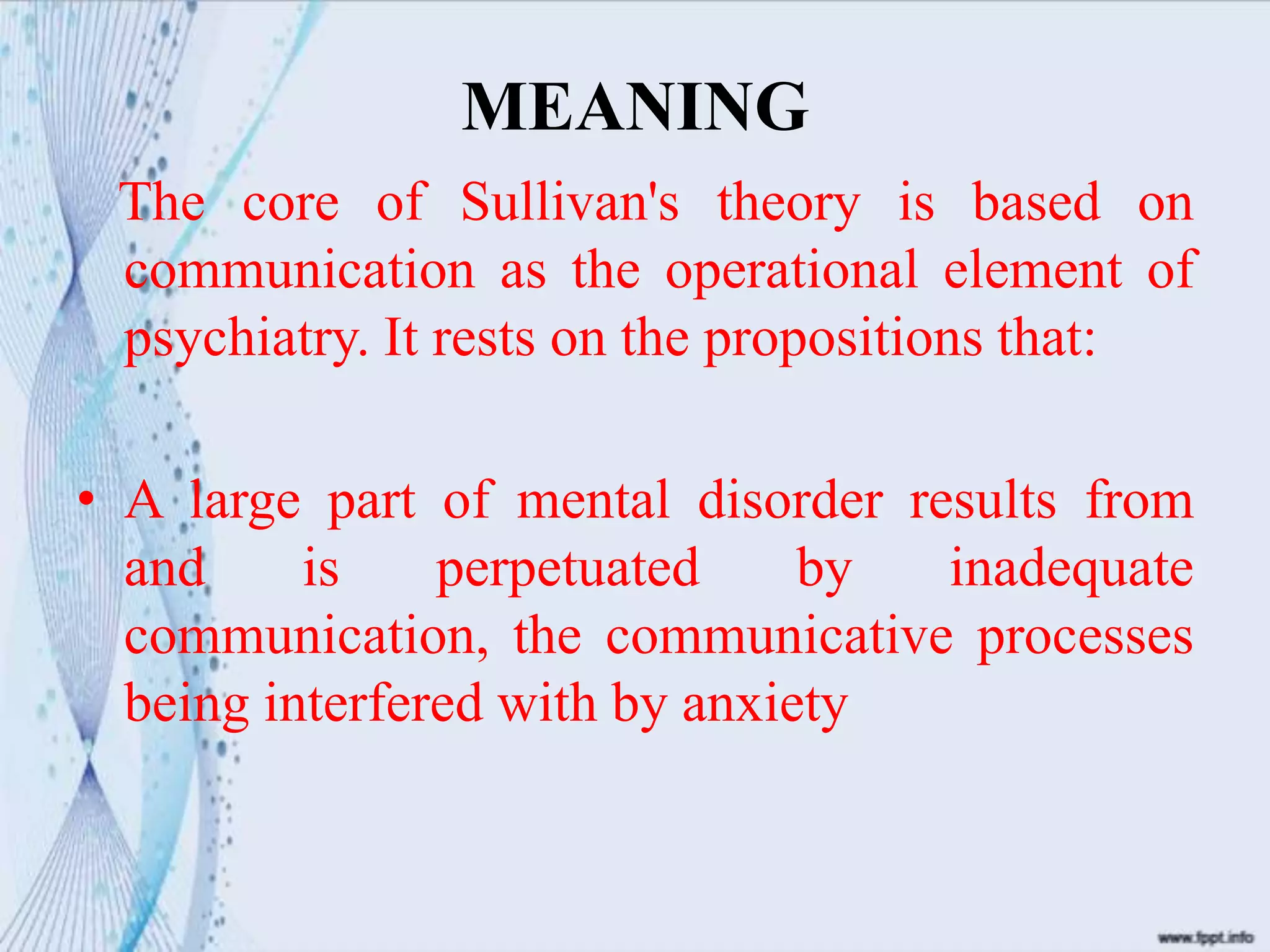 Interpersonal theory or sullivan theory | PPTX