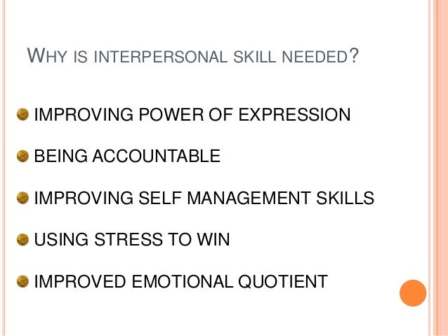 Why Are Interpersonal Skills Important For General