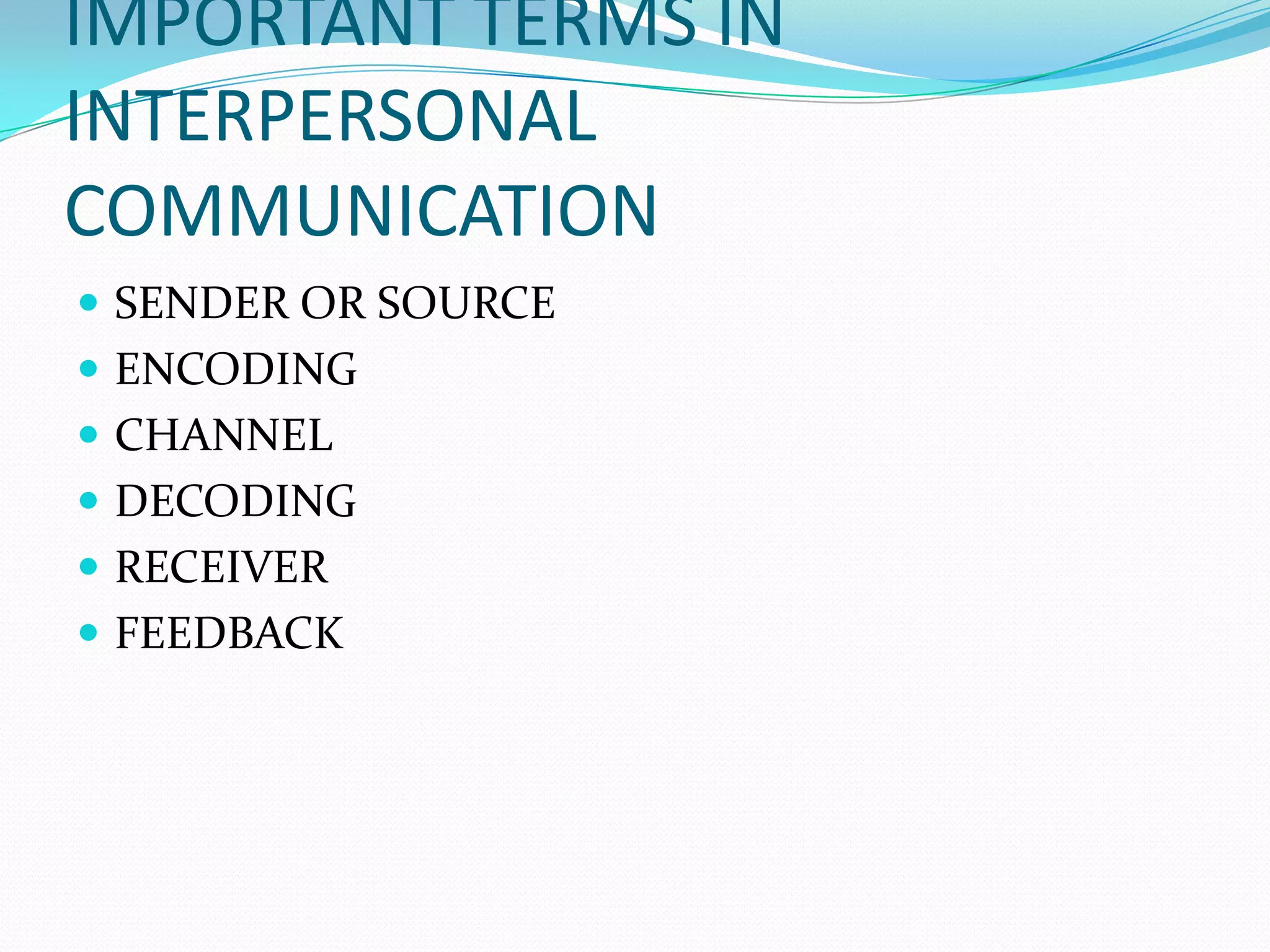 Interpesonal communication ppt | PPTX