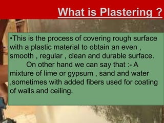 INTERNAL PLASTERING BY SK SANIUL HODA | PPTX