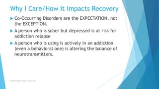 Understanding the Interplay Between Addiction, Mental Health and ...