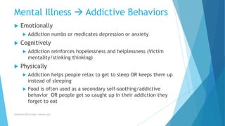 Understanding the Interplay Between Addiction, Mental Health and ...