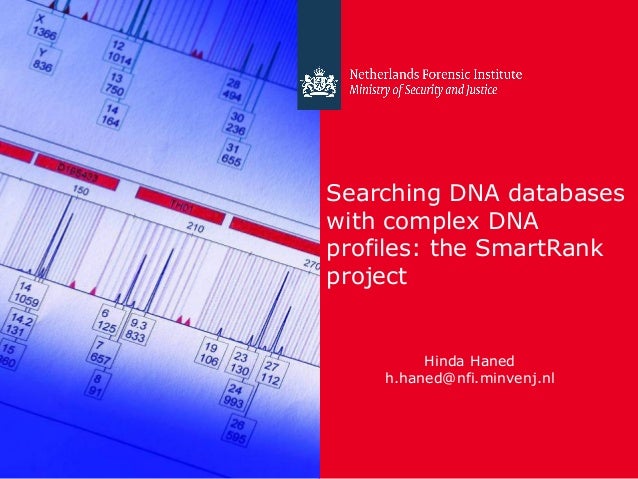 Searching DNA databases with complex DNA profiles: the SmartRank pr…