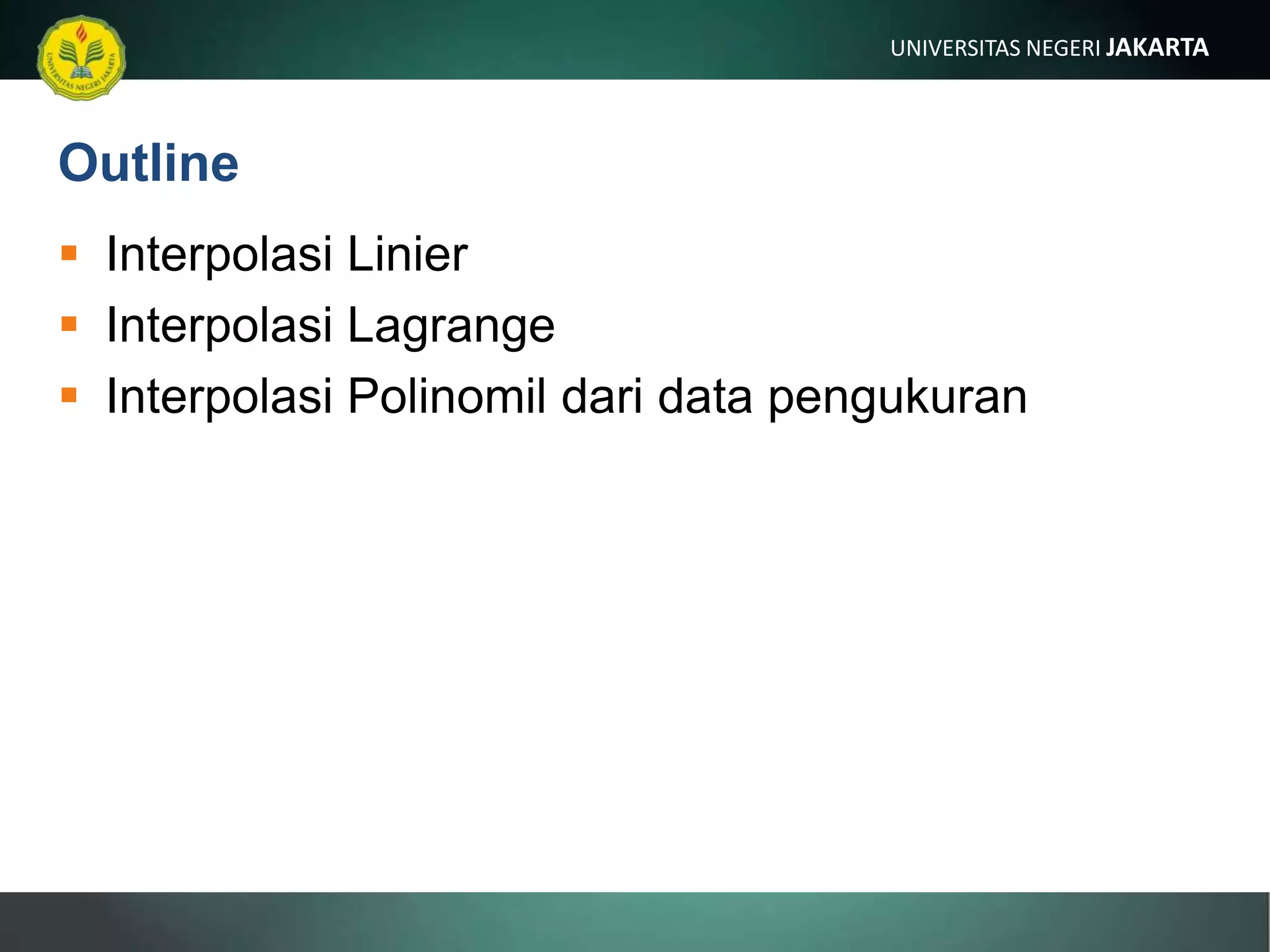 Komputasi Fisika 09 (Interpolasi Polinomial) | PPTX