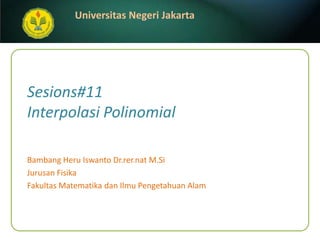 Komputasi Fisika 09 (Interpolasi Polinomial) | PPTX