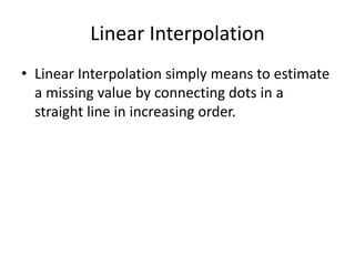 Interpolation Missing values.pptx