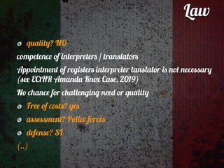Quality of translation and interpretation from the perspective of the defence | PPT