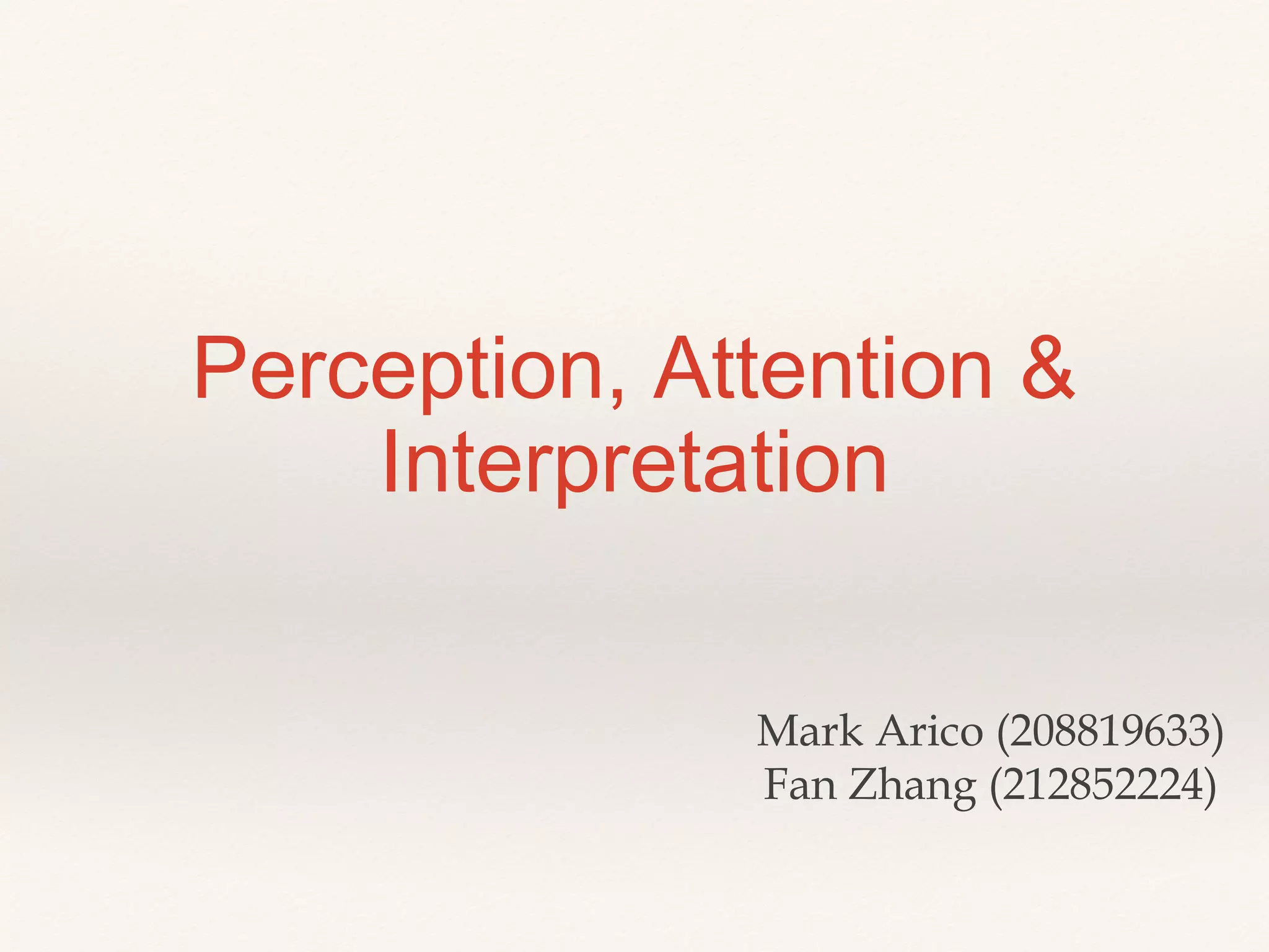 Interpretation attention & perception | PPT