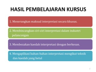 Interpretasi 1 | PPT