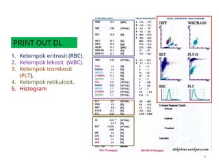 Interpretasi Hasil Pemeriksaan Darah Lengkap | PPTX
