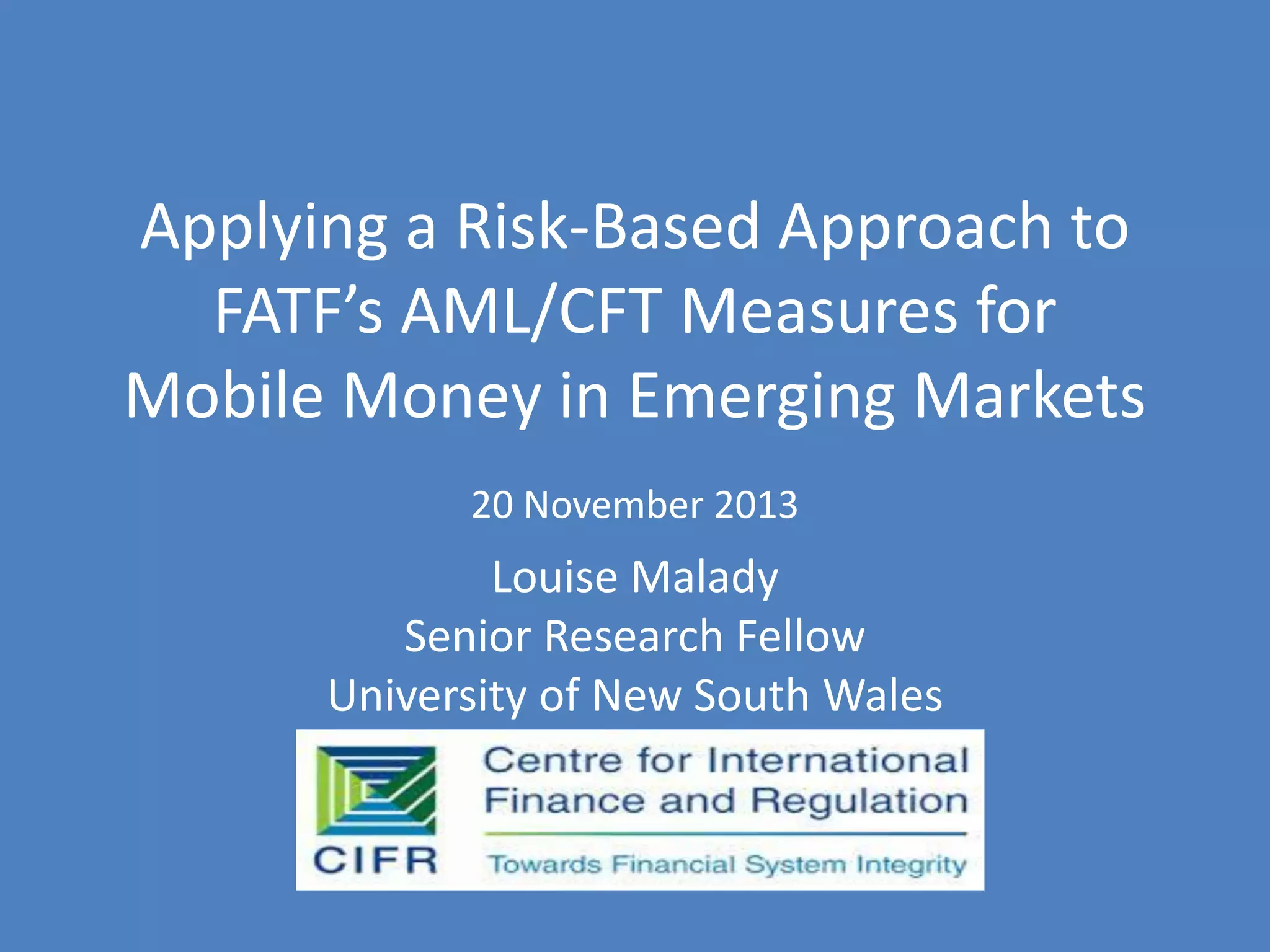 FATF's June 2013 Guidance Note on a Risk Based Approach to Implementing ...
