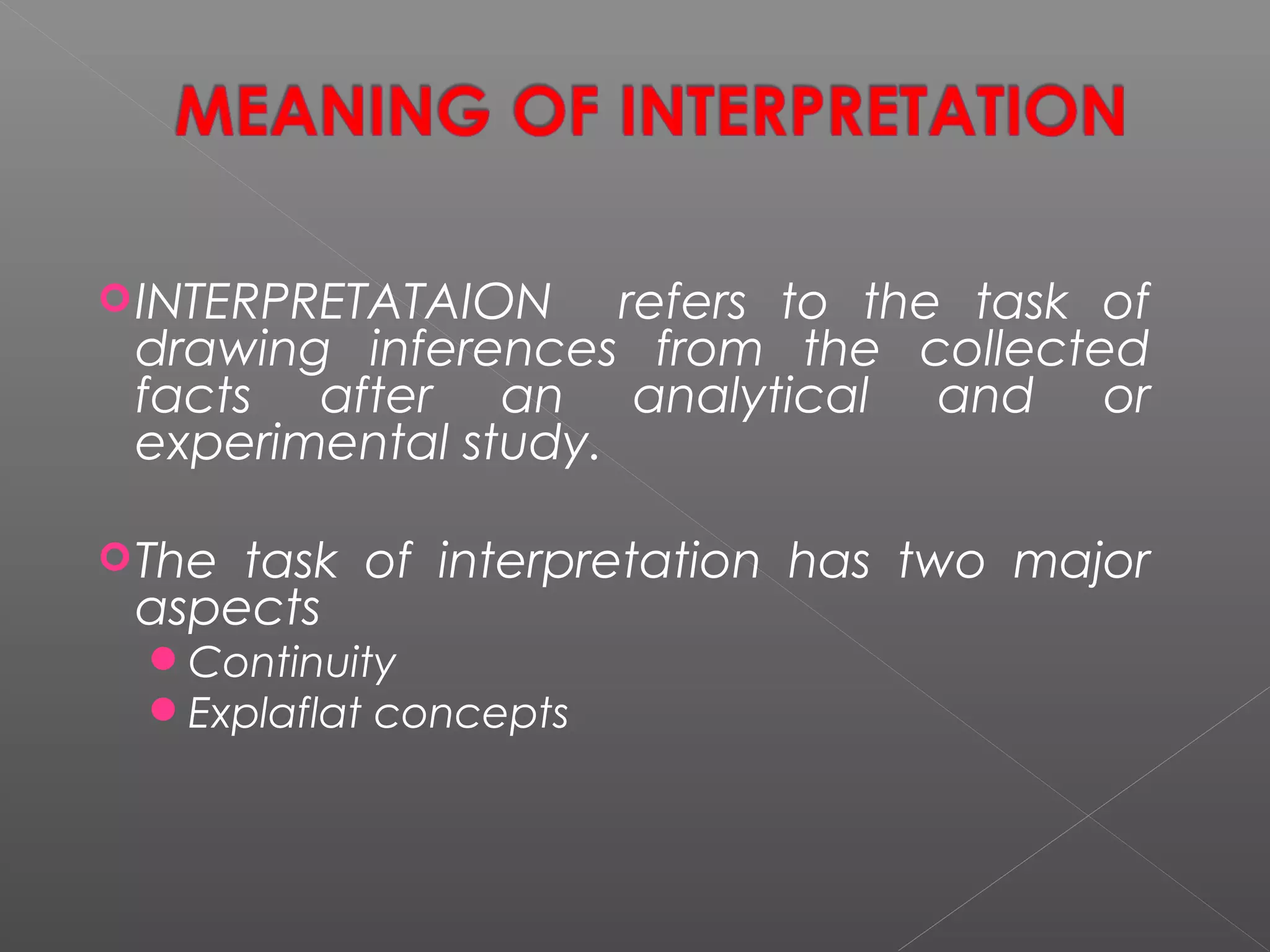 Interpretation and Report writing | PPT