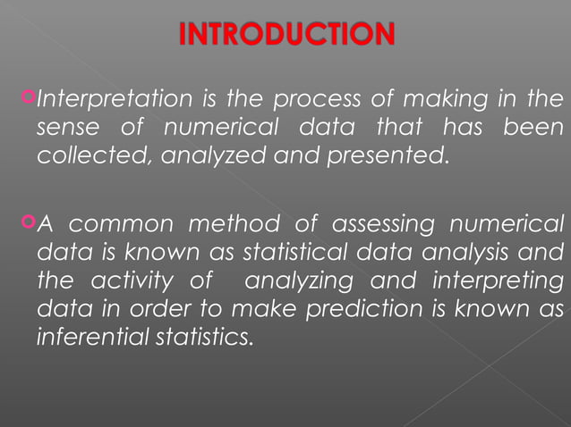 Interpretation and Report writing | PPT | Education