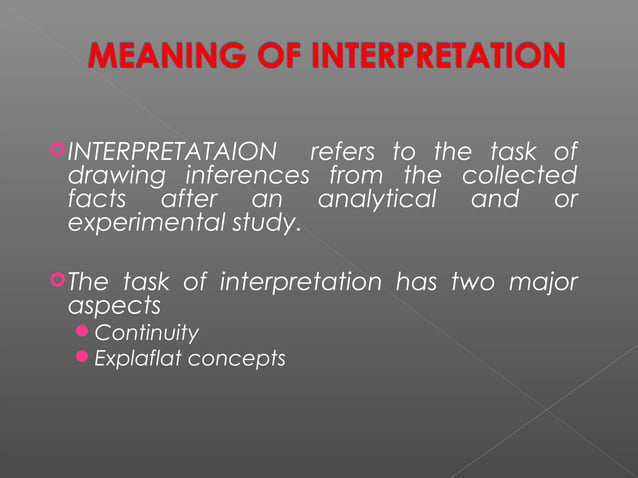 Interpretation and Report writing | PPT | Education