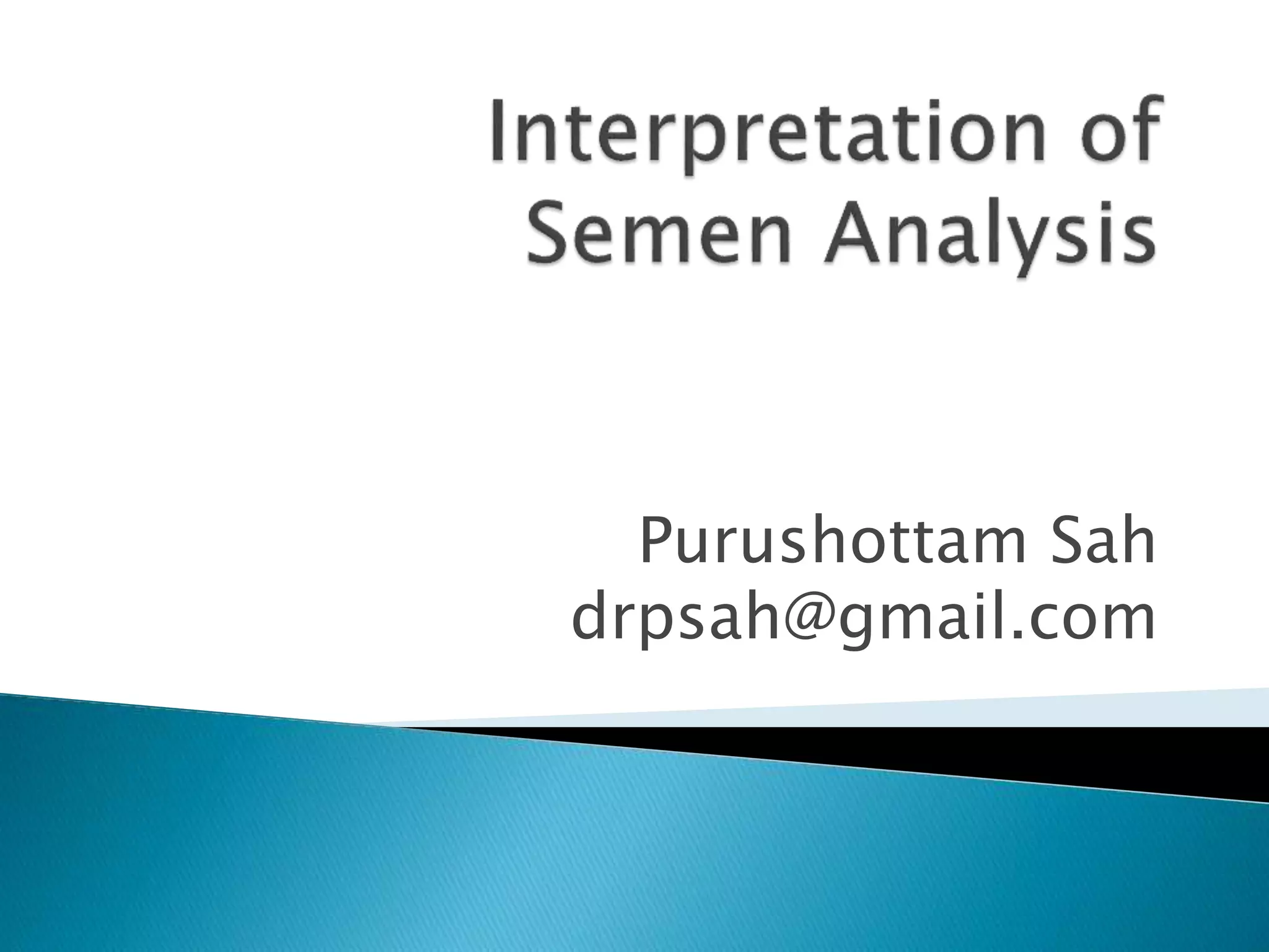 Interpretation of Semen Analysis | PPT
