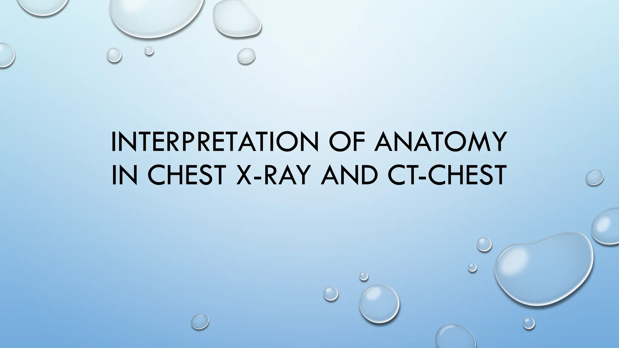 Interpretation of anatomy of chest x-ray and ct-chest.pptx
