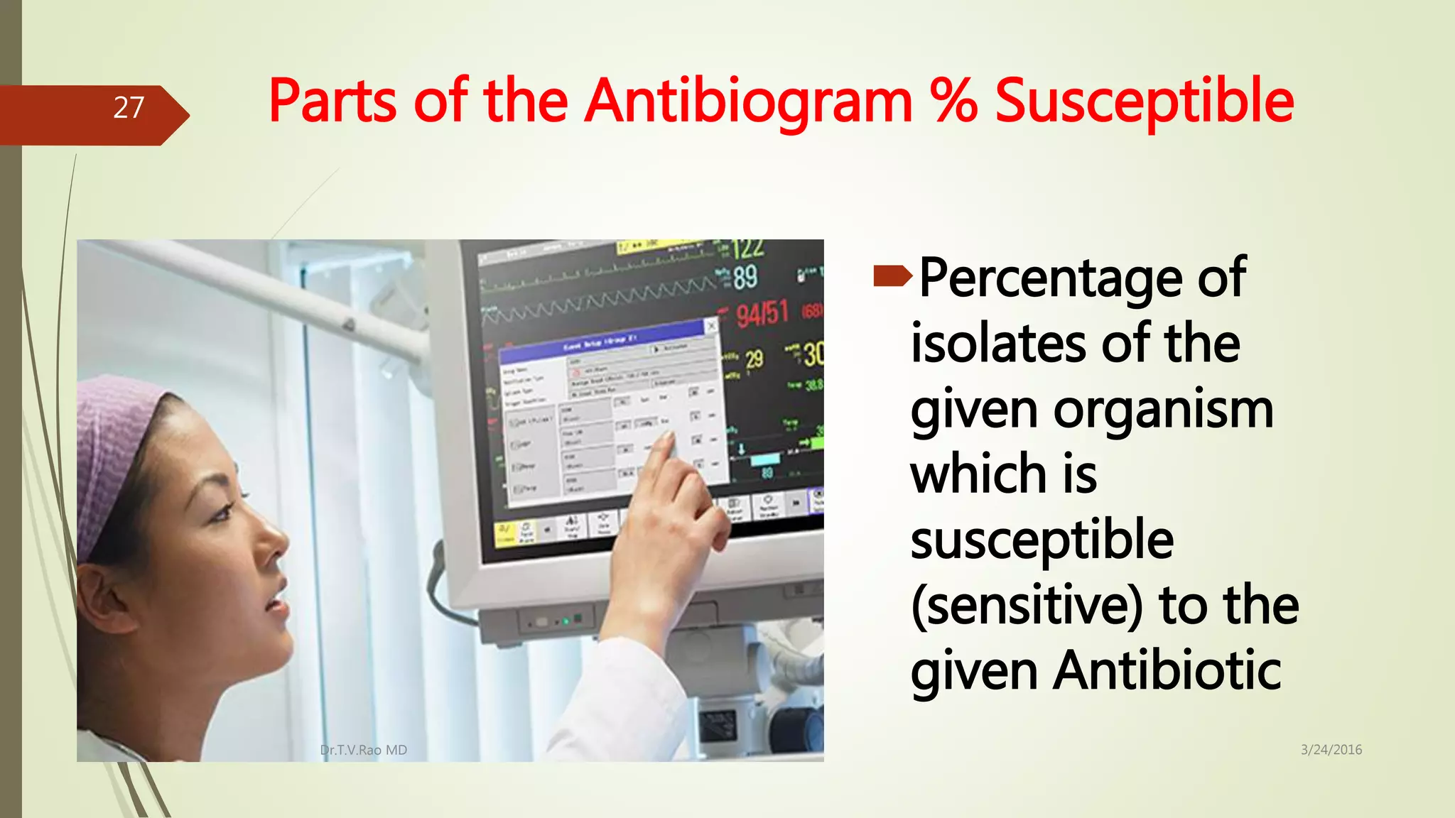 INTERPRETATION OF ANTIBIOGRAMS Trends of Change | PPTX