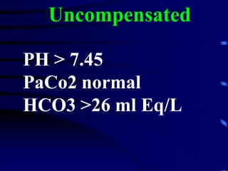 Interpretation of arterial blood gases:Traditional versus Modern | PDF
