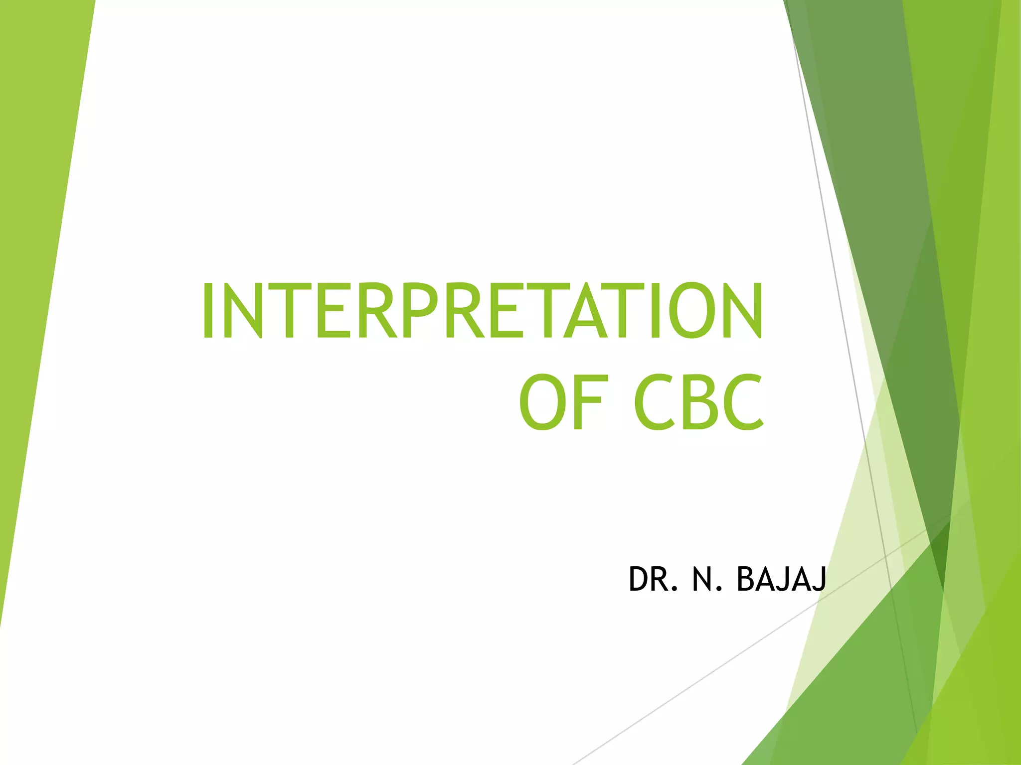 Interpretation of cbc | PPTX