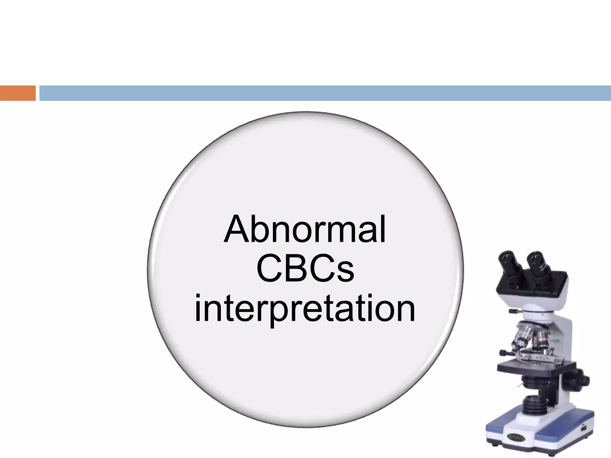 Interpretation of cbc | PPTX