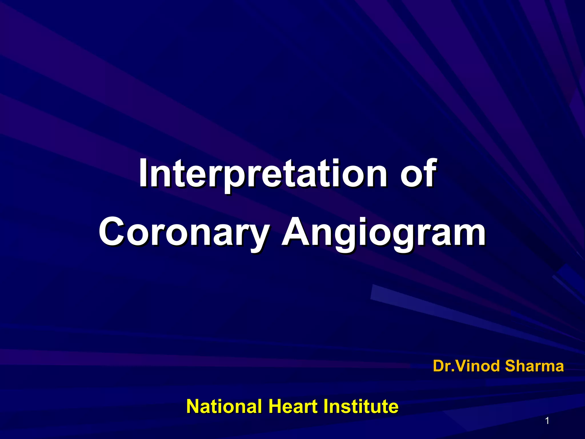 Interpretation of coronary angiogram | PPT