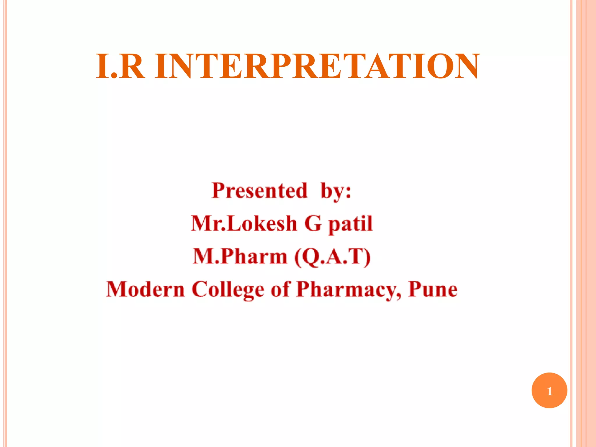 Interpretation of IR | PPTX
