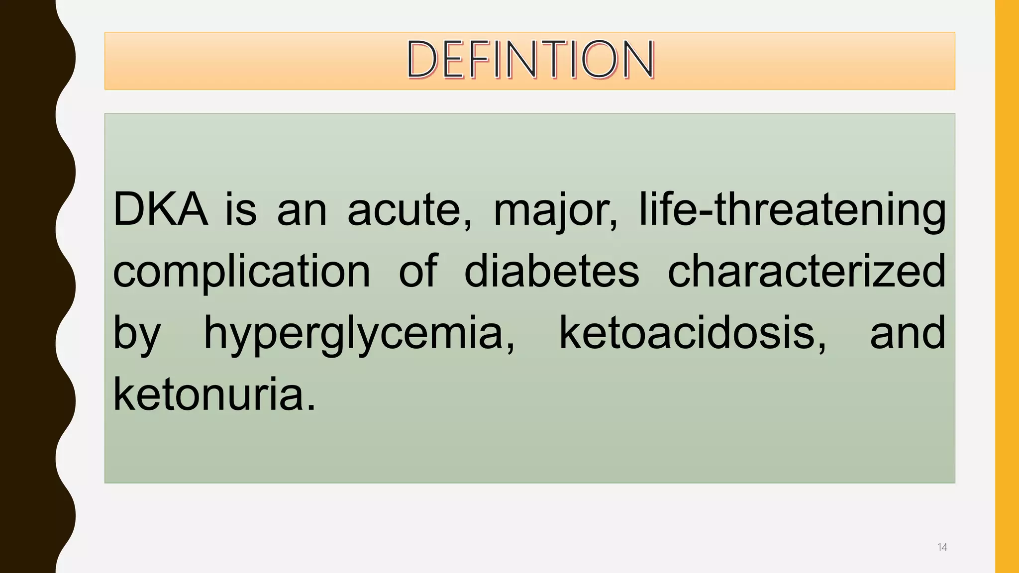 Interpretation of ketoacidosis (dka) part 2 | PPSX