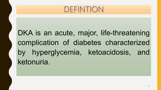 Interpretation of ketoacidosis (dka) part 2 | PPT