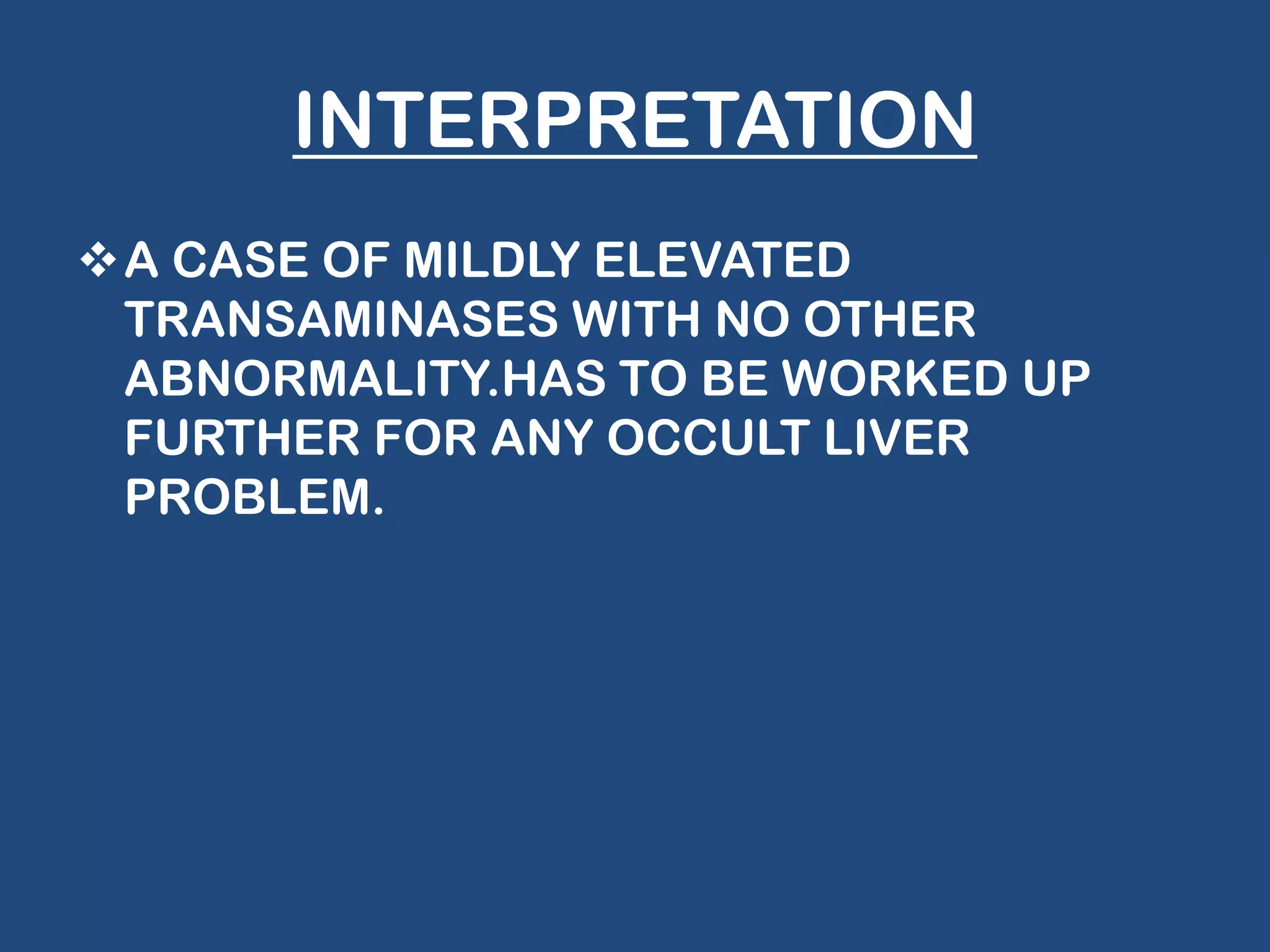 Interpretation of Liver Function Tests | PPTX