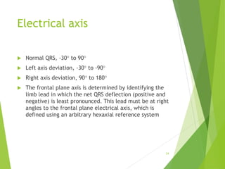 Interpretation of normal 12 leads electrocardiogram & some | PPTX