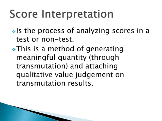 Interpretation of scores and the grading system in public schools ...
