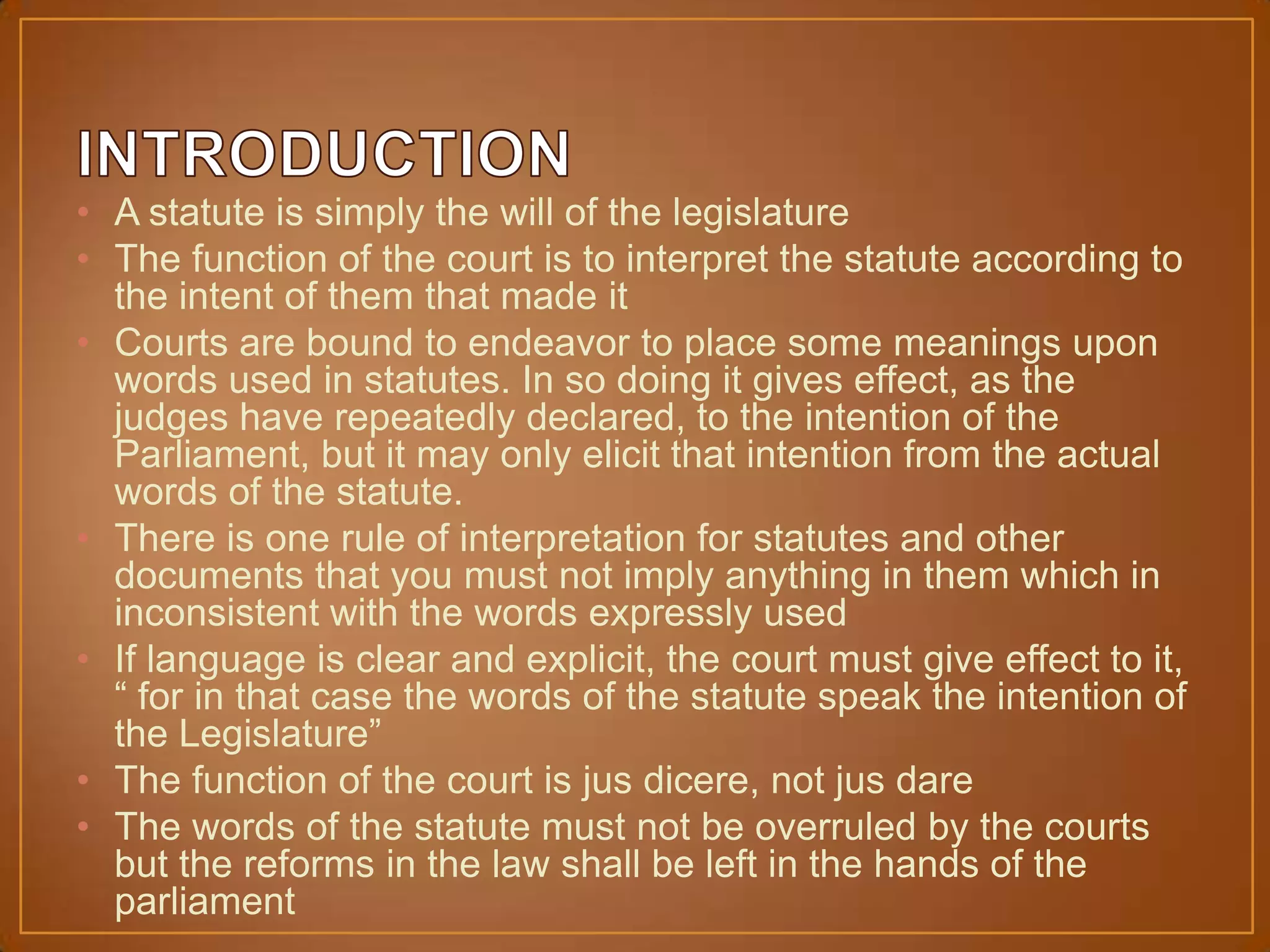 Interpretation of Statutes (English Law) | PPTX