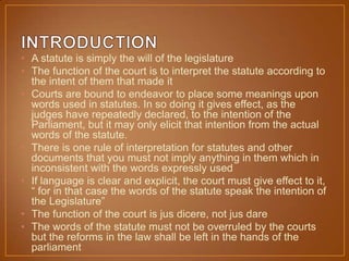 Interpretation of Statutes (English Law) | PPTX