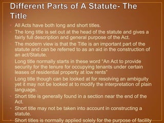 Interpretation of Statutes (English Law) | PPTX