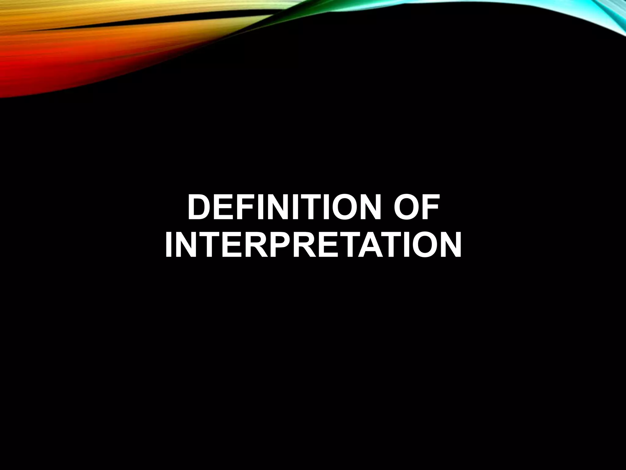 Principles of Interpretation of Statute | PPTX