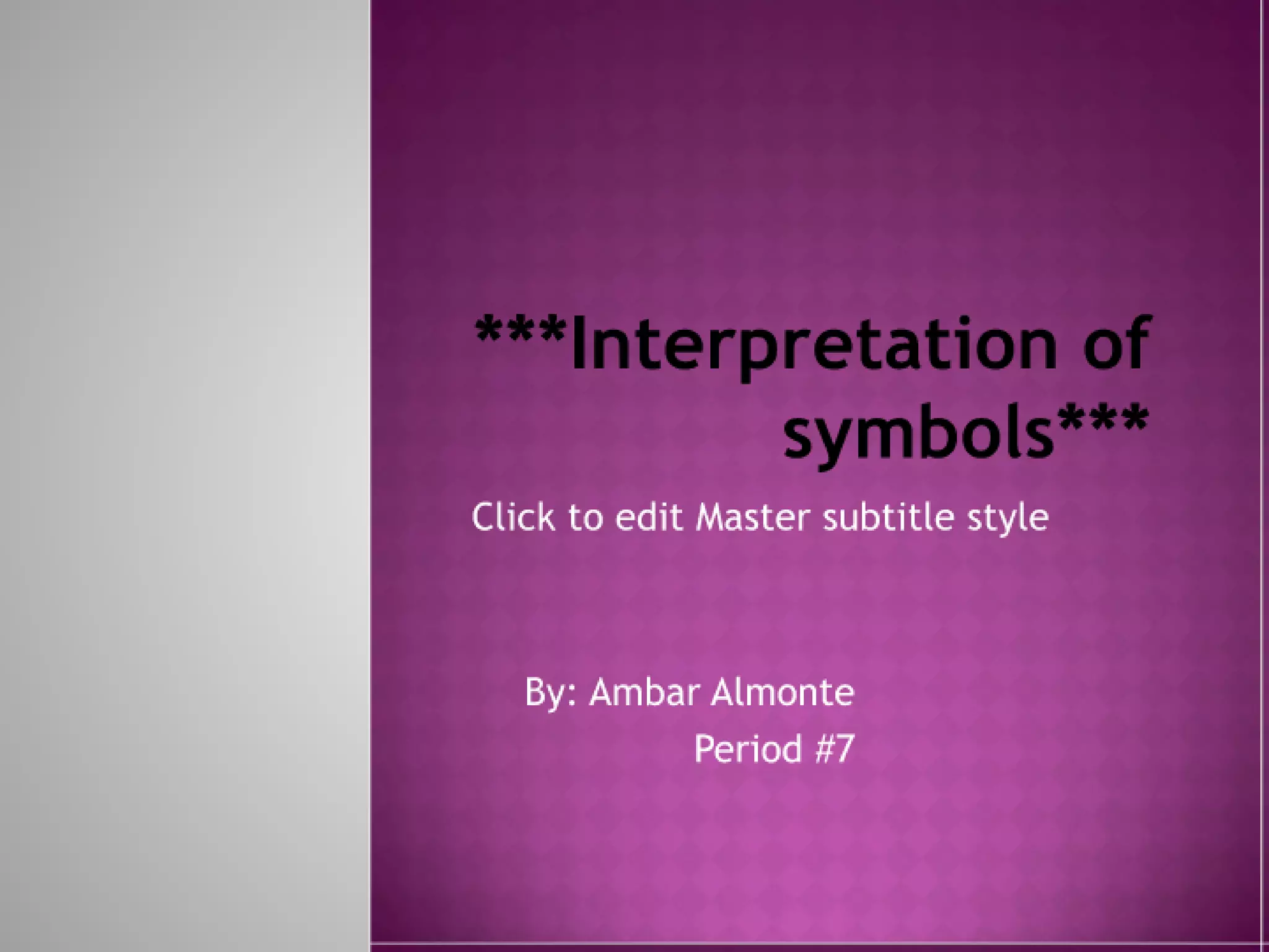Interpretation of symbols | PPT