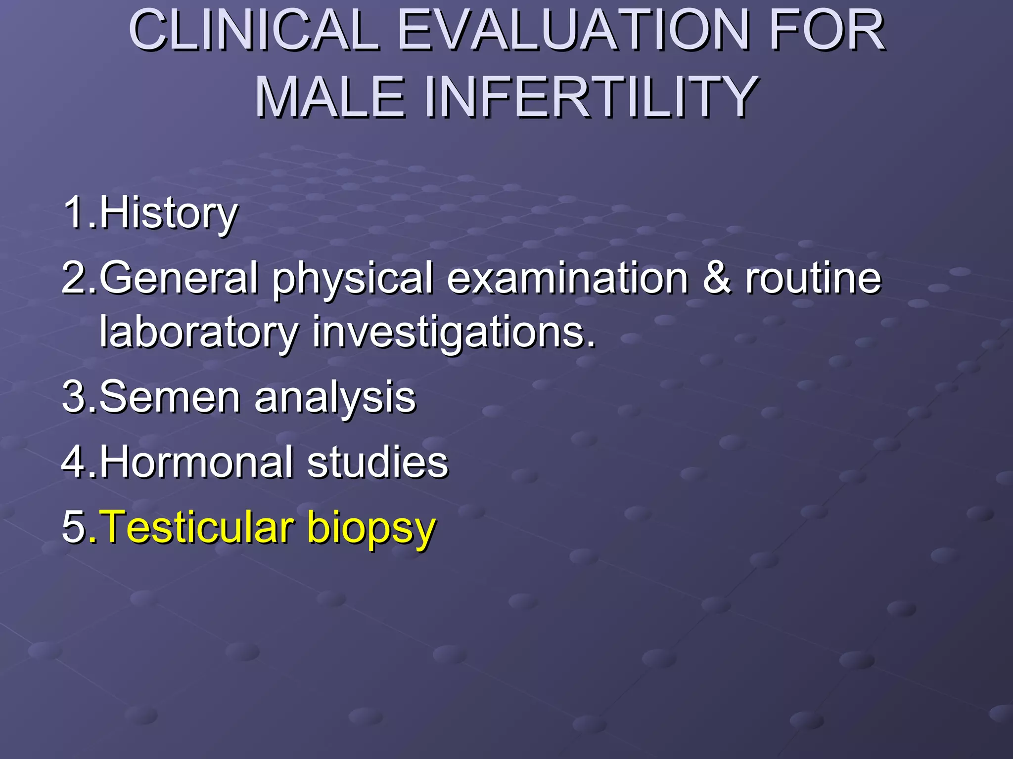 Interpretation of testicular biopsy | PPT