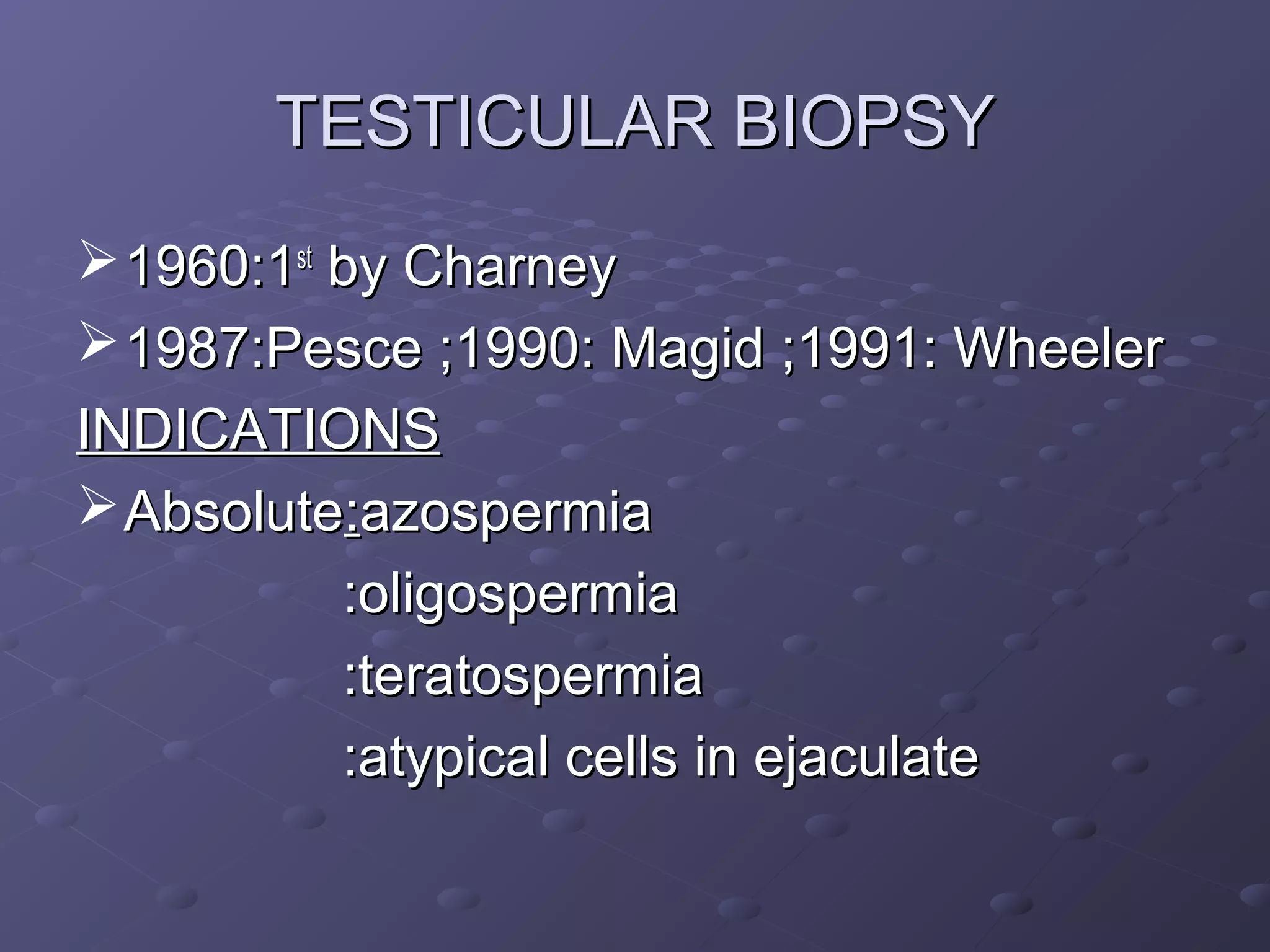 Interpretation of testicular biopsy | PPT